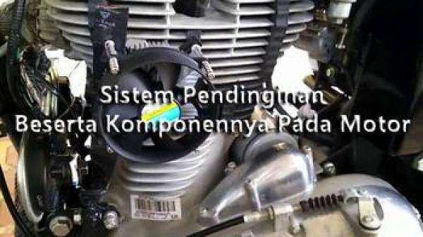 Sistem Pendinginan Beserta Komponen Pendingin Air Pada Motor